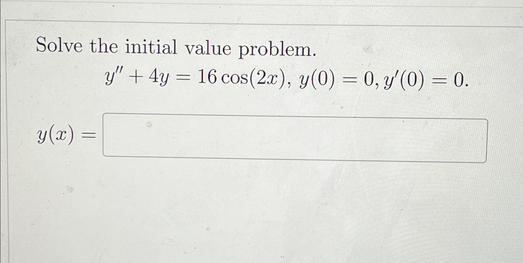 Solved Solve the initial value | Chegg.com