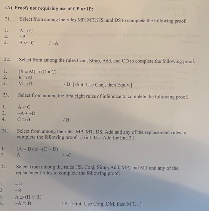 Solved (A) Proofs not requiring use of CP or IP: 21. Select | Chegg.com