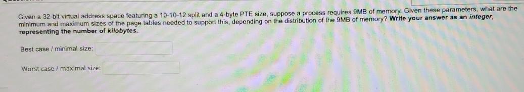 Solved Given a 32-bit virtual address space featuring a | Chegg.com