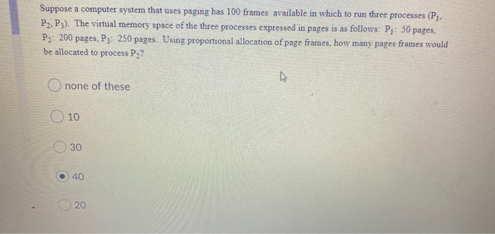 Solved Suppose a computer system that uses paging has 100 | Chegg.com