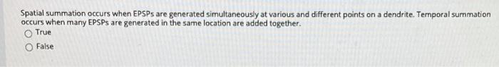 Solved Spatial summation occurs when EPSPs are generated | Chegg.com