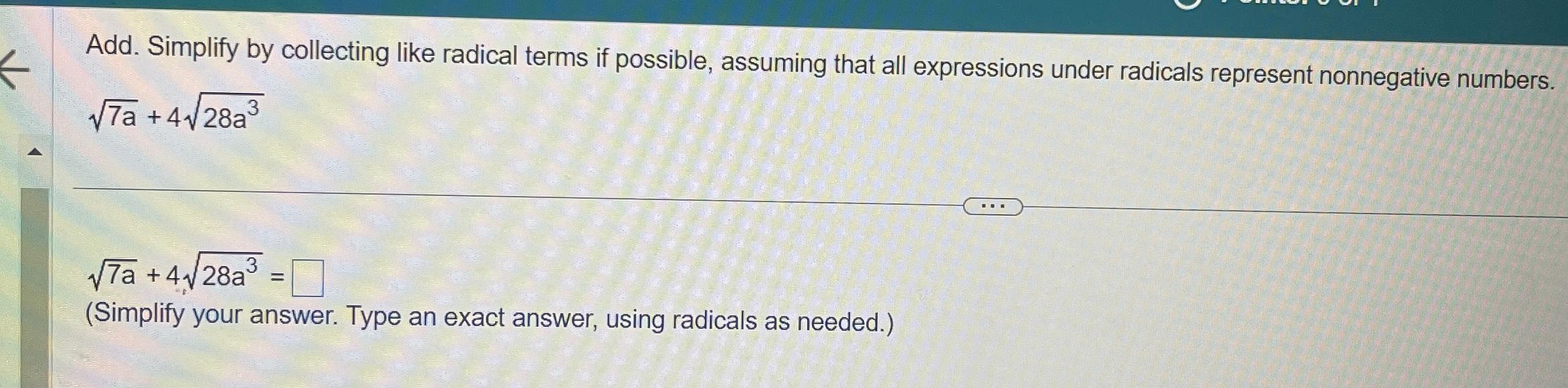 Solved Add. Simplify by collecting like radical terms if | Chegg.com