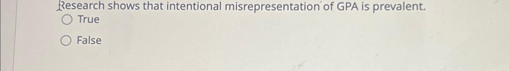 Solved Lesearch shows that intentional misrepresentation of | Chegg.com