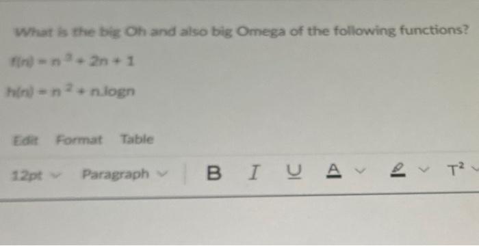 Solved What is the big Oh and also big Omega of the | Chegg.com