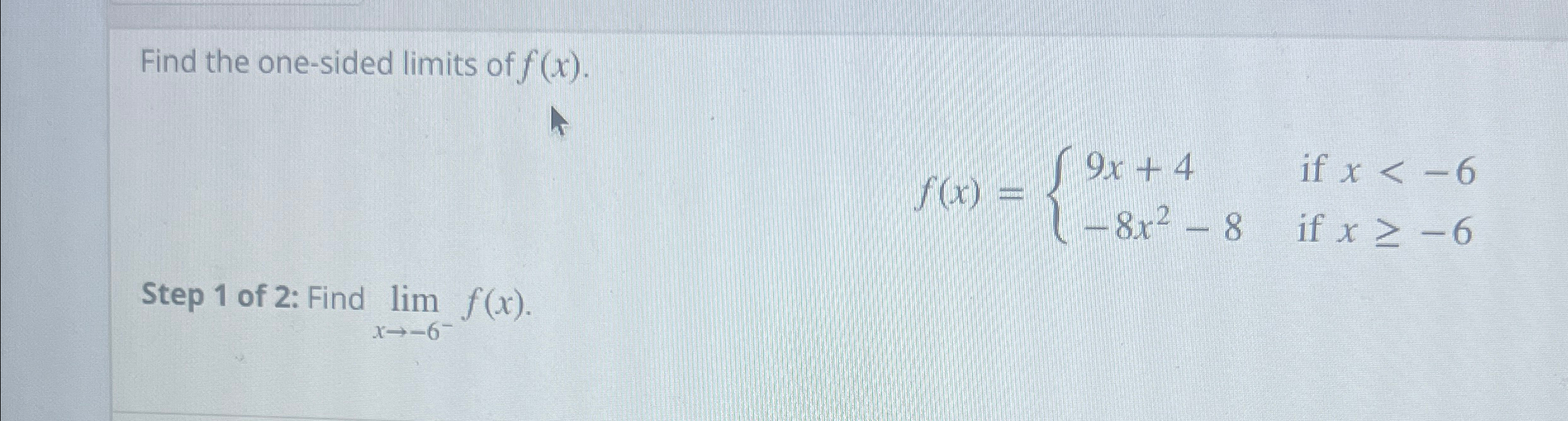 Solved Find the one-sided limits of | Chegg.com
