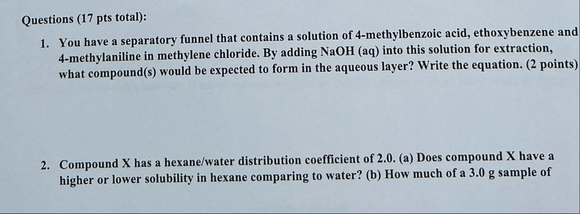 Solved Questions (17 ﻿pts total):You have a separatory | Chegg.com