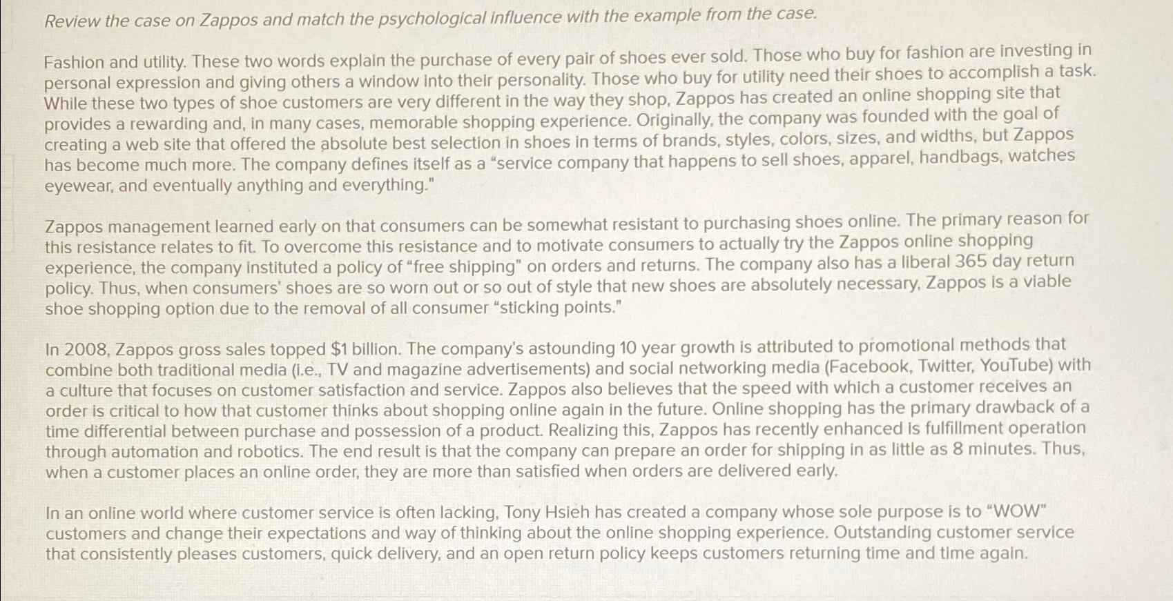 Solved Review the case on Zappos and match the psychological | Chegg.com