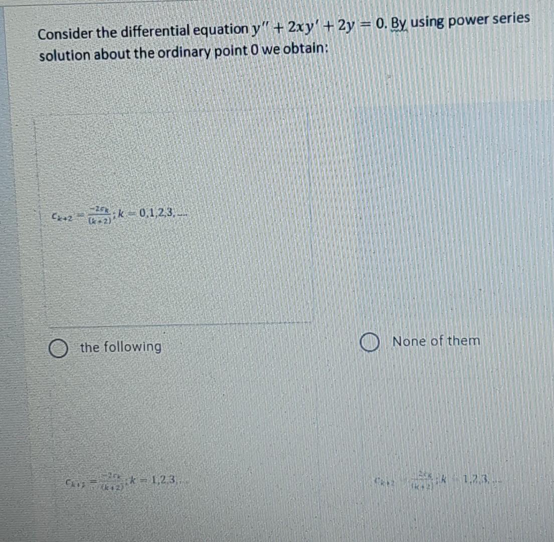 Solved Consider the differential equation y' + 2xy + 2y = 0. | Chegg.com