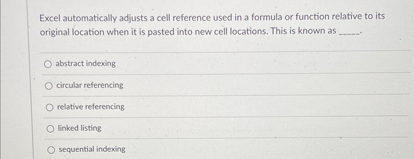 Solved Excel automatically adjusts a cell reference used in | Chegg.com
