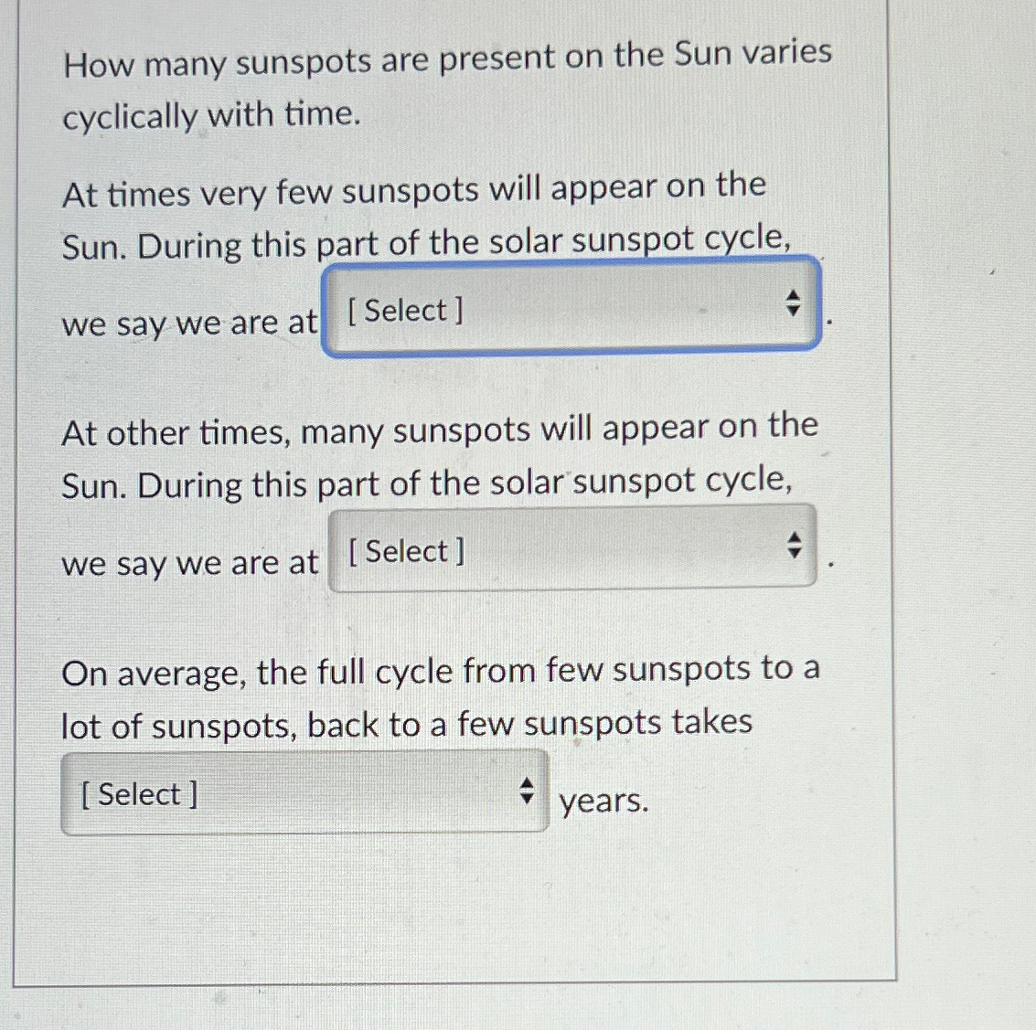 Solved How many sunspots are present on the Sun varies | Chegg.com