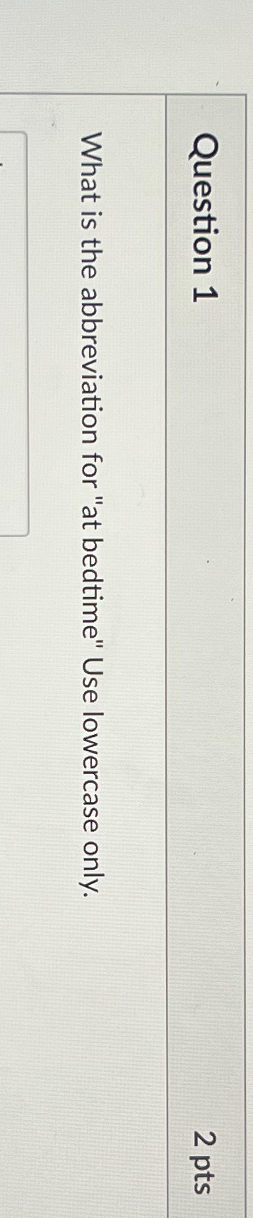 Solved Question 12 ﻿ptsWhat is the abbreviation for "at | Chegg.com