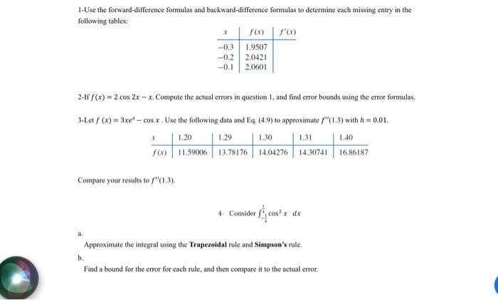 Solved 1-Use the forward-difference formulas and | Chegg.com