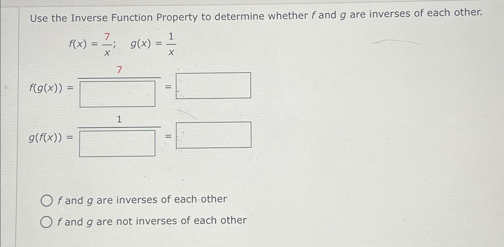 Solved Use the Inverse Function Property to determine | Chegg.com