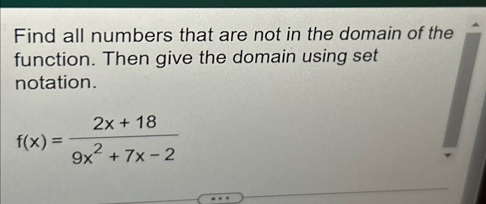Find all numbers that are not in the domain of the | Chegg.com