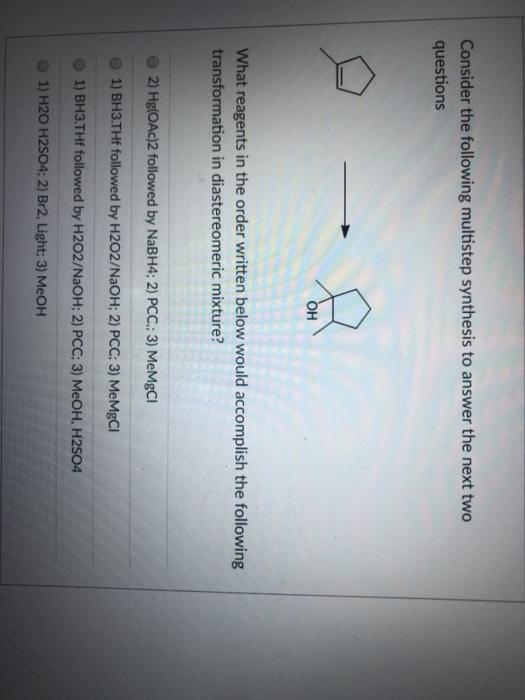 Solved Consider the following multistep synthesis to answer | Chegg.com