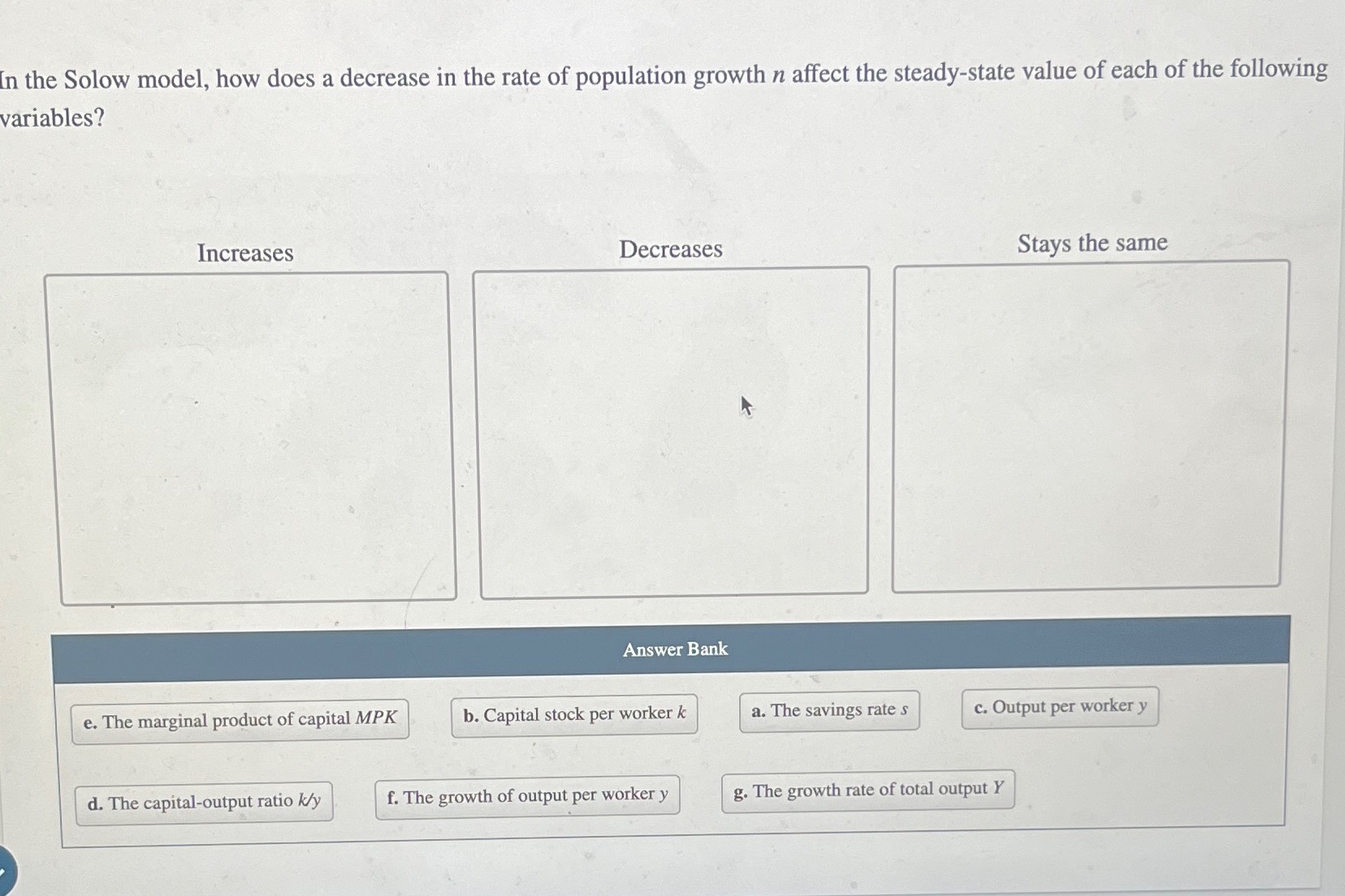 Solved In the Solow model, how does a decrease in the rate | Chegg.com