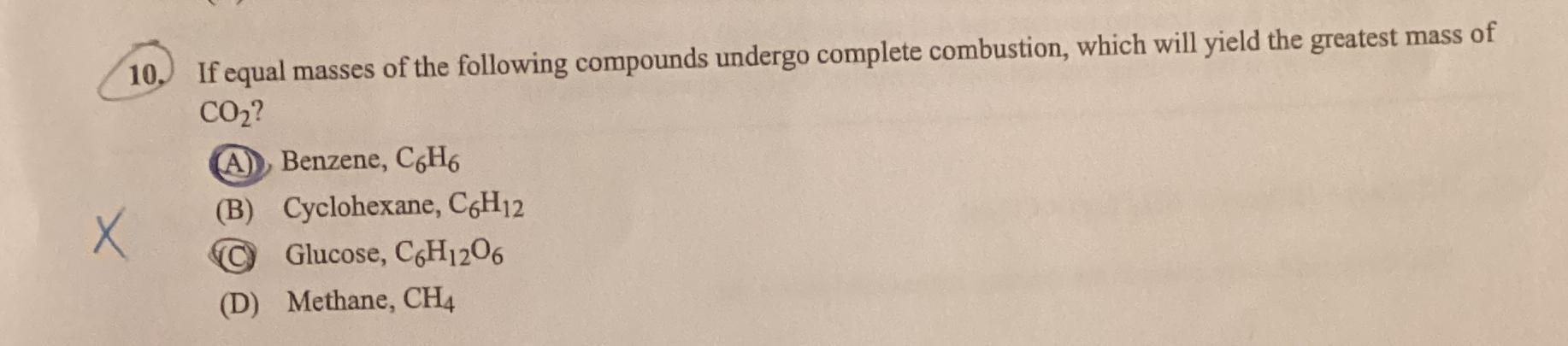 Solved If equal masses of the following compounds undergo | Chegg.com