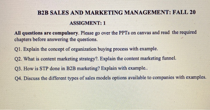 Solved B2B SALES AND MARKETING MANAGEMENT: FALL 20 | Chegg.com