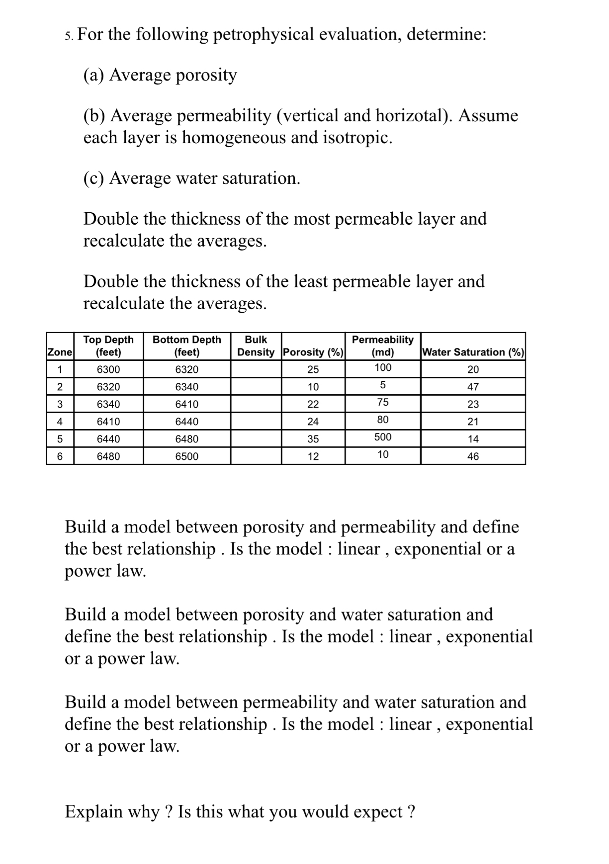 Solved For the following petrophysical evaluation, | Chegg.com