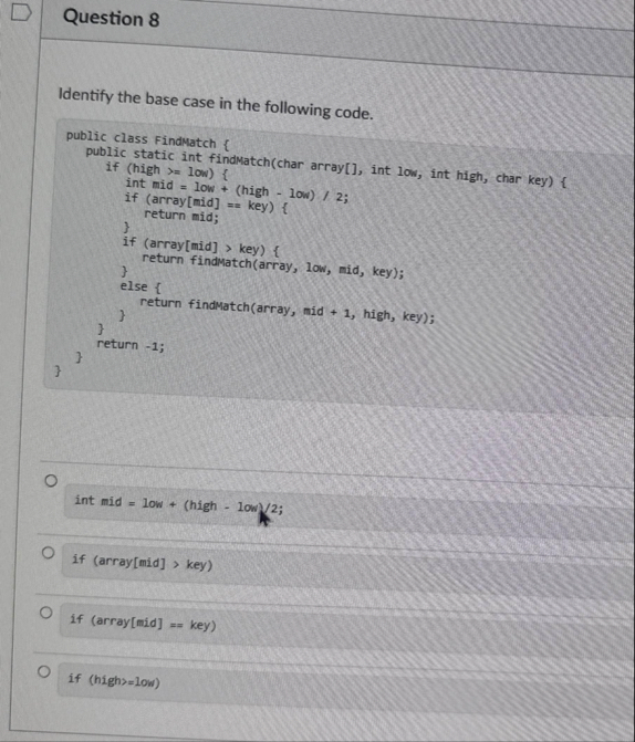 Solved Question 8Identify the base case in the following | Chegg.com