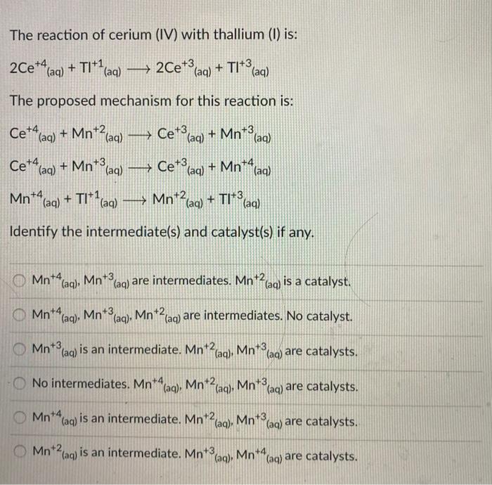 Solved The reaction of cerium (IV) with thallium (1) is: | Chegg.com