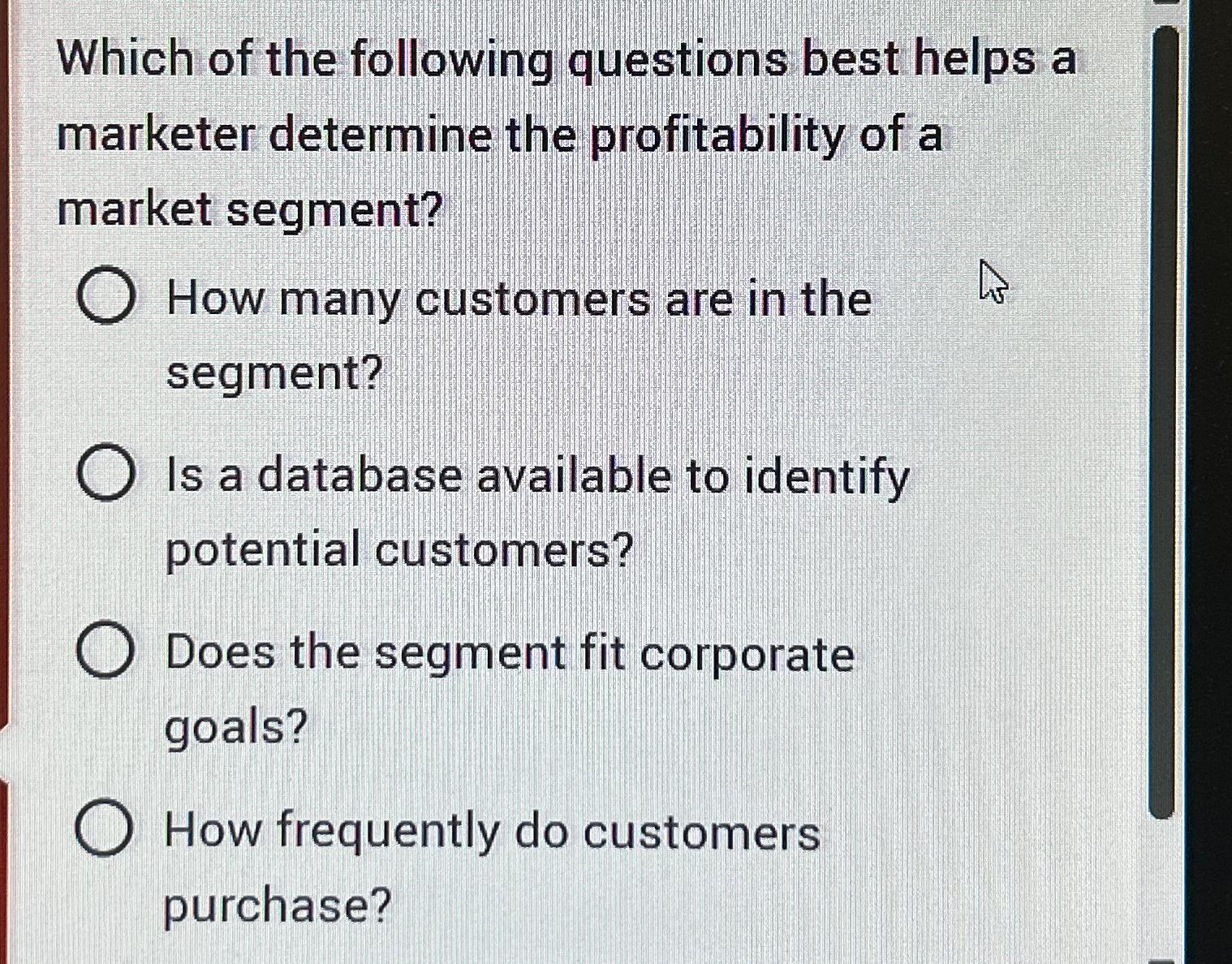 Solved Which of the following questions best helps a | Chegg.com