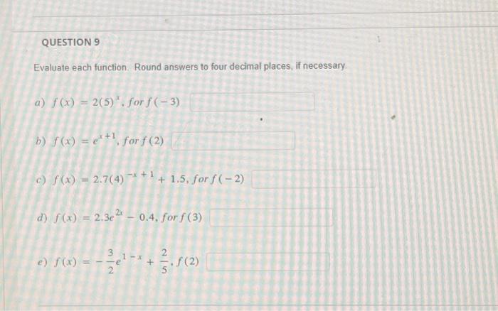 Solved QUESTION 9 Evaluate each function. Round answers to | Chegg.com