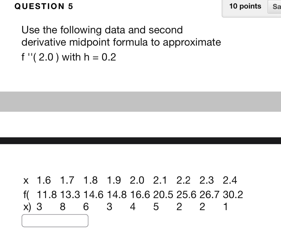 Solved QUESTION 5Use the following data and second | Chegg.com
