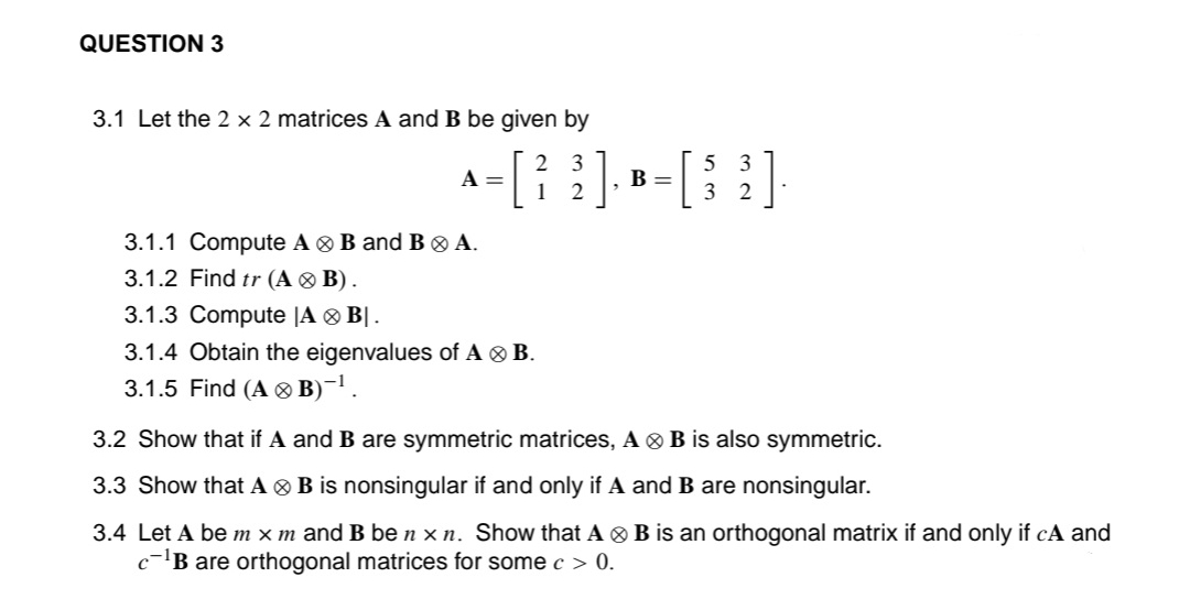 Solved QUESTION 33.1 ﻿Let the 2×2 ﻿matrices A and B ﻿be | Chegg.com