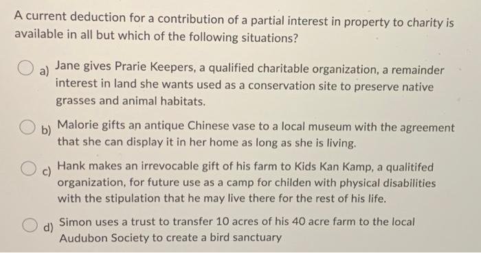 Solved A current deduction for a contribution of a partial | Chegg.com