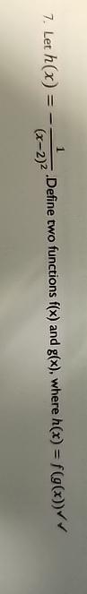 Solved Let h(x)=-1(x-2)2. ﻿Define two functions f(x) ﻿and | Chegg.com