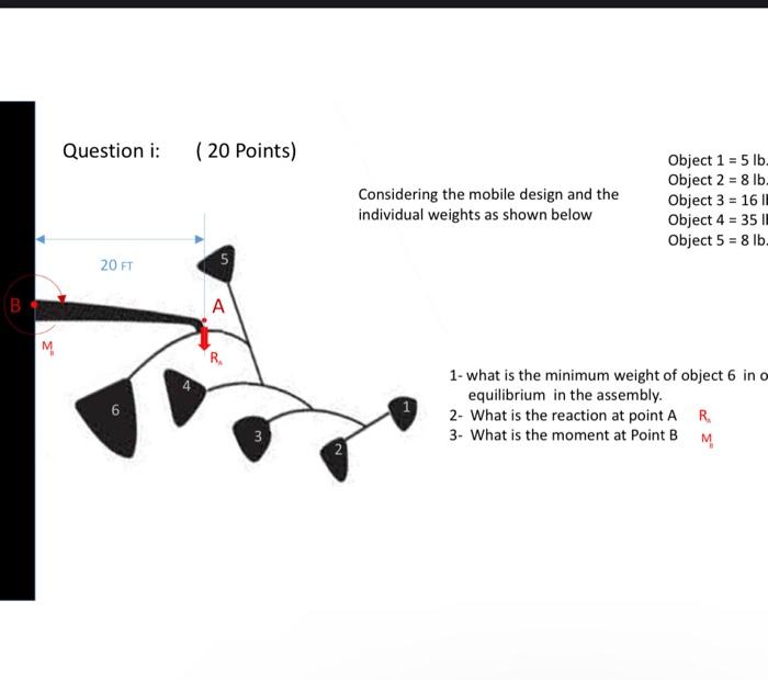 Solved Question i: (20 Points) Object 1 =5lb. Object 2=8lb. | Chegg.com