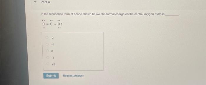 Solved In the resonance form of ozone shown below, the | Chegg.com