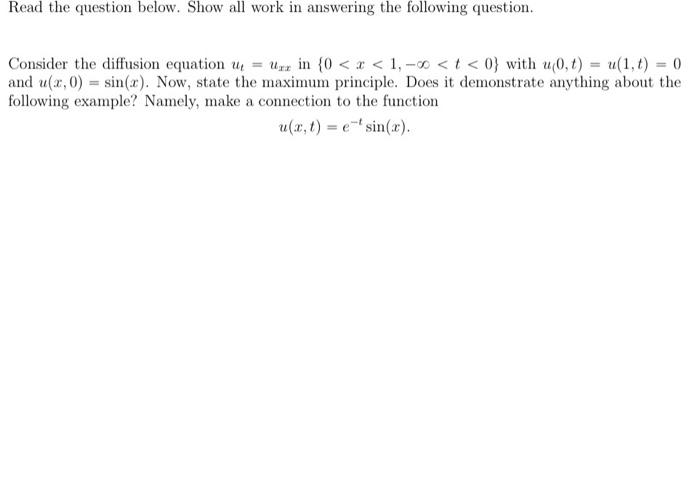 Solved Consider the diffusion equation ut=uxx in {0 | Chegg.com