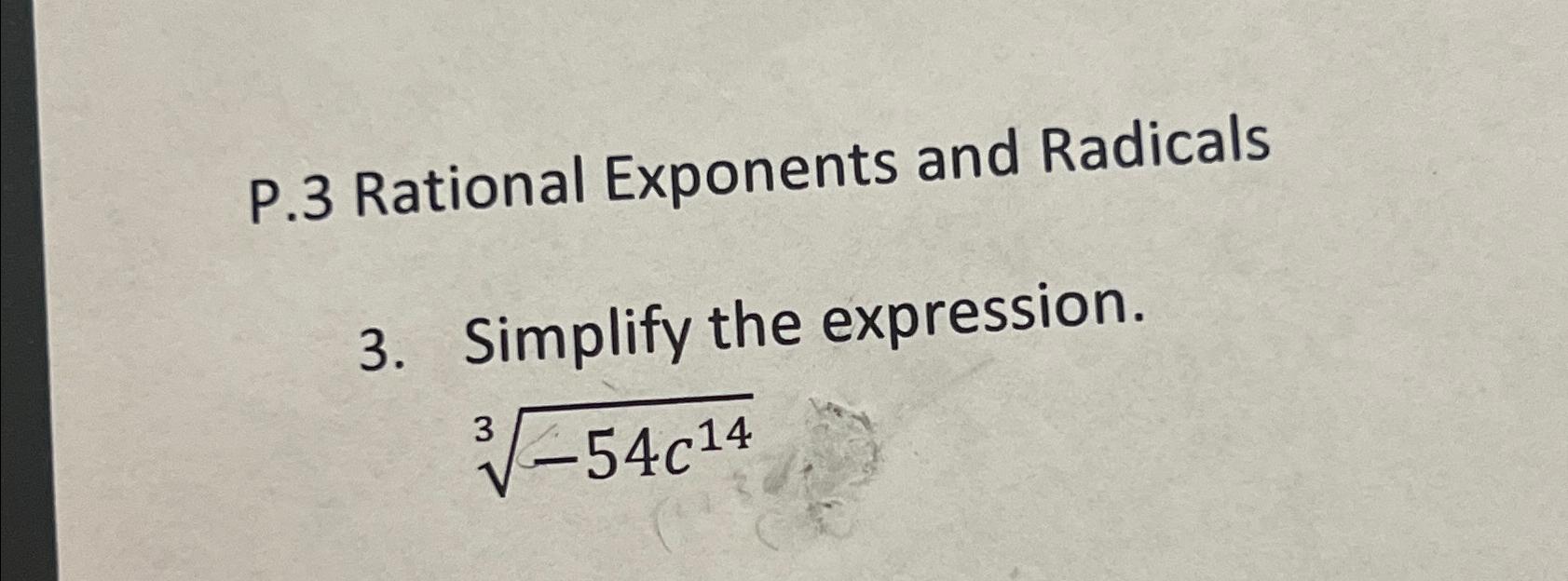 P. 3 ﻿Rational Exponents and Radicals3. ﻿Simplify the | Chegg.com