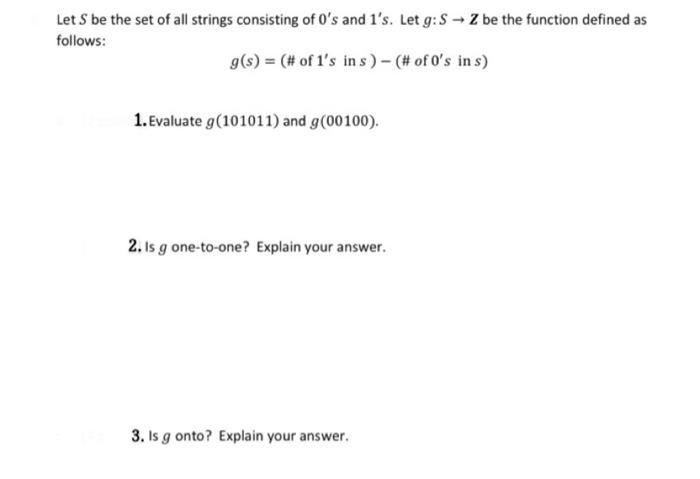 Solved Let S Be The Set Of All Strings Consisting Of Os And 