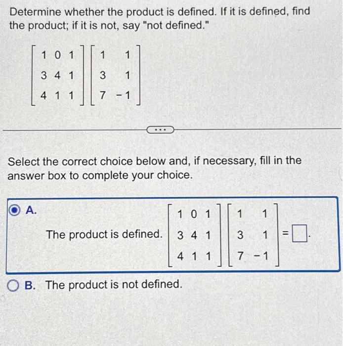 Solved Determine whether the product is defined. If it is | Chegg.com
