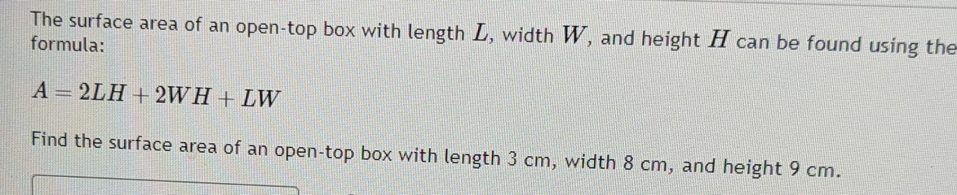 Solved The surface area of an open-top box with length L, | Chegg.com