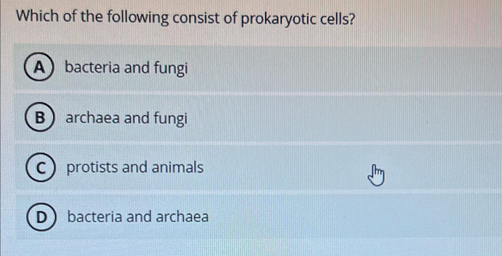Solved Which of the following consist of prokaryotic | Chegg.com