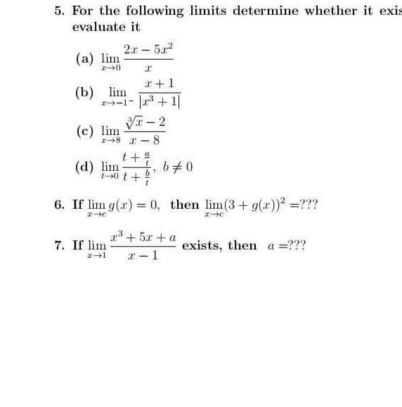 Solved 5. For the following limits determine whether it exis | Chegg.com
