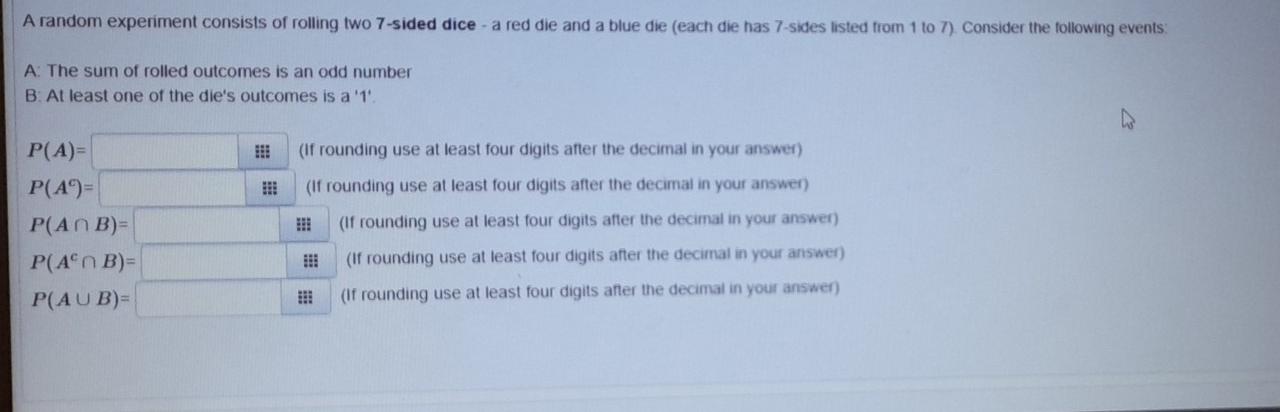 Solved A random experiment consists of rolling two 7-sided | Chegg.com