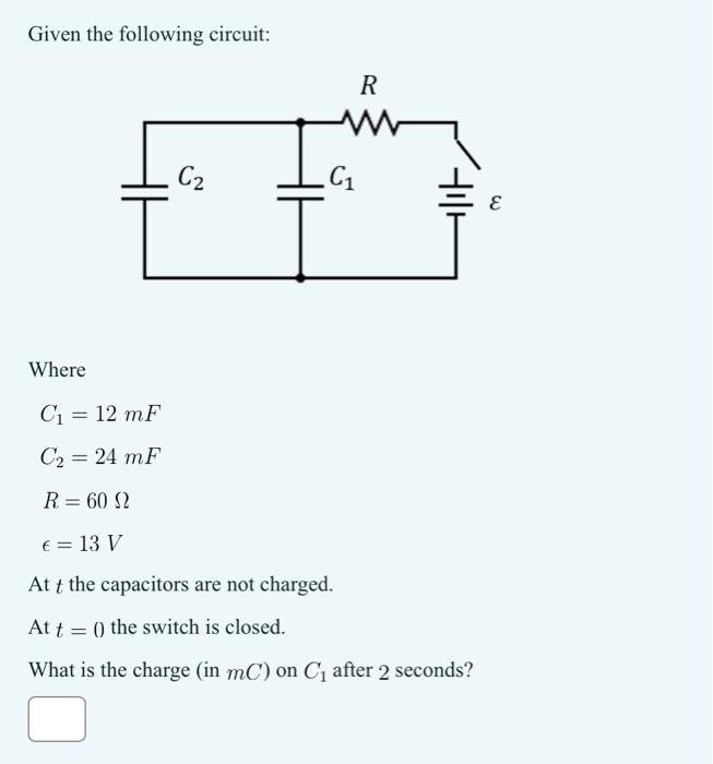 Solved Given the following circuit: Where | Chegg.com