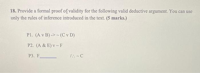 18. Provide a formal proof of validity for the | Chegg.com