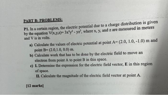 Solved PART B: PROBLEMS: P1. In a certain region, the | Chegg.com