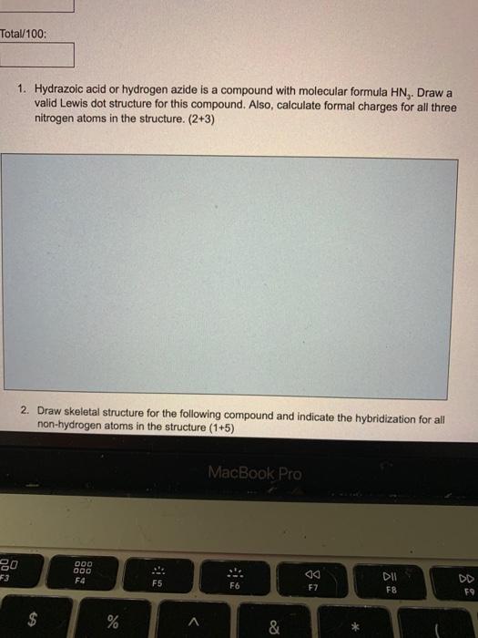 Solved Total/100 1. Hydrazoic acid or hydrogen azide is a | Chegg.com