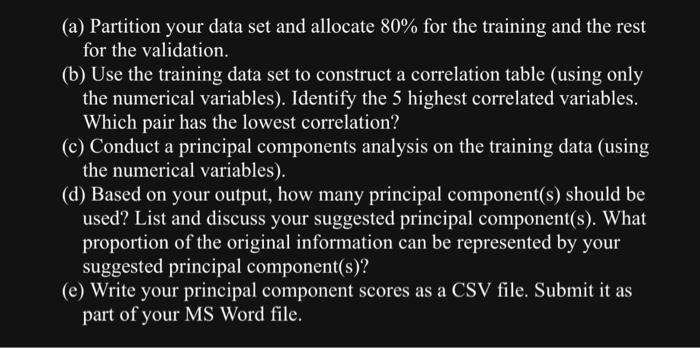 Solved in R studio, how do you partitioned a data 80%?what | Chegg.com