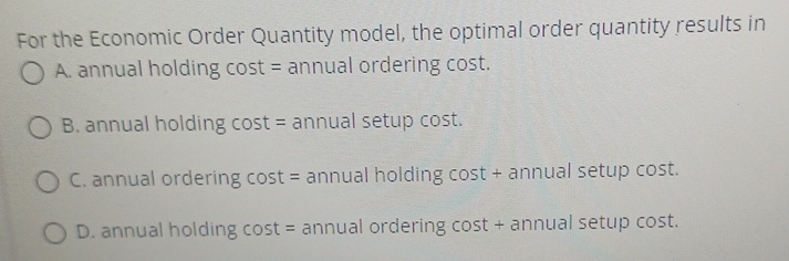 Solved For The Economic Order Quantity Model The Optimal