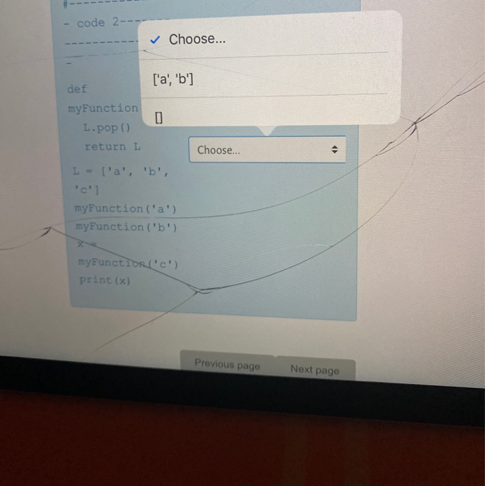 Solved - code 2---- Choose... ['a', 'b'] def myFunction | Chegg.com
