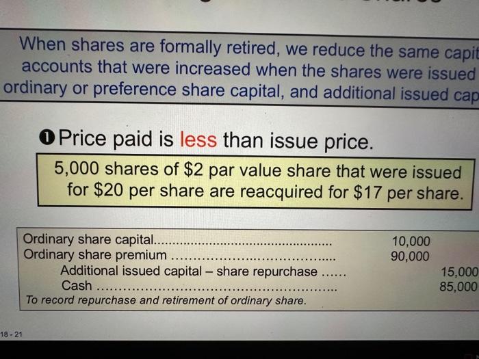 Solved When shares are formally retired, we reduce the same | Chegg.com
