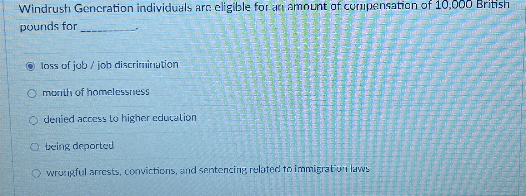 Solved Windrush Generation individuals are eligible for an | Chegg.com